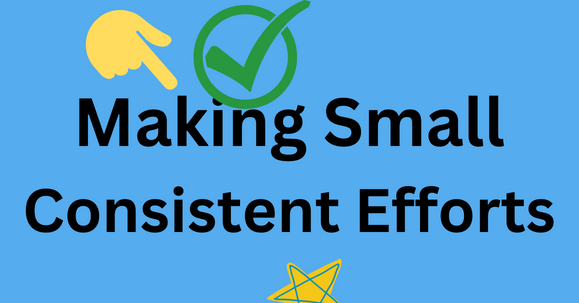 Making Small Consistent Efforts - Digital Office