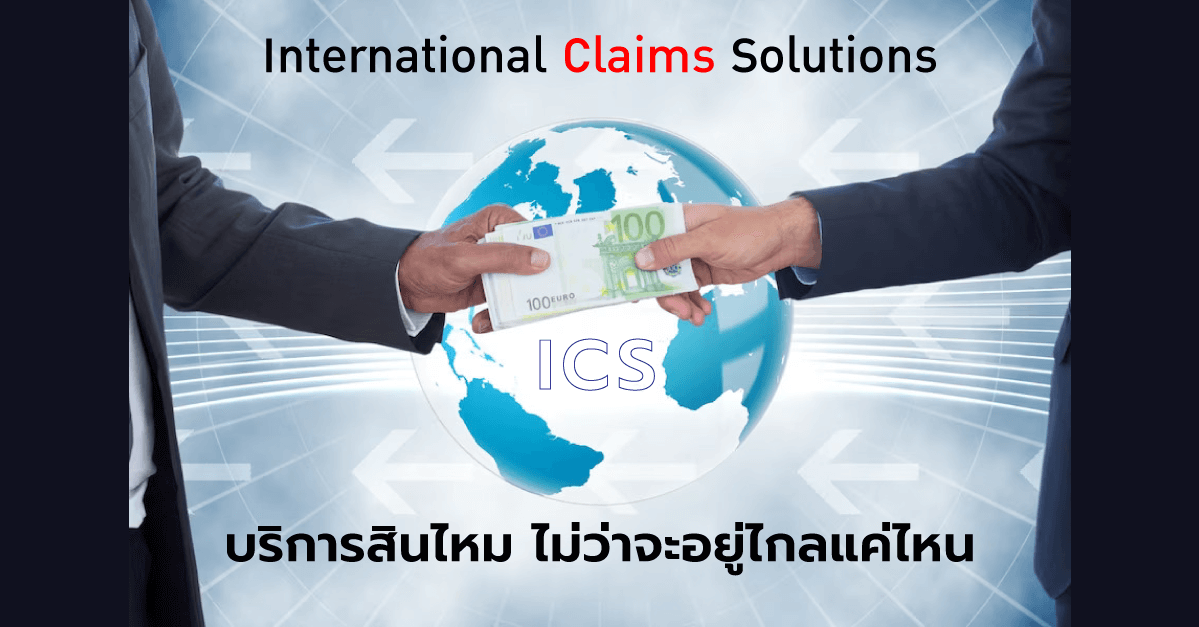 International Claims Solutions-ICS ไทยประกันชีวิต - Digital Office